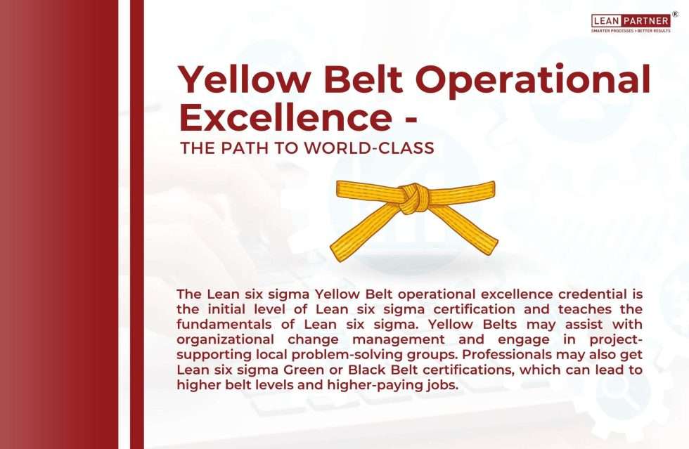 Yellow Belt Operational Excellence – The Path to World-Class - Lean Partner